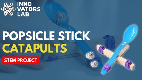 Popsicle Stick Catapults - innovatorslab.org